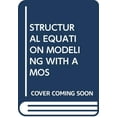 Structural Equation Modeling With Amos Basic Concepts Applications And Programming 3rd Edition
