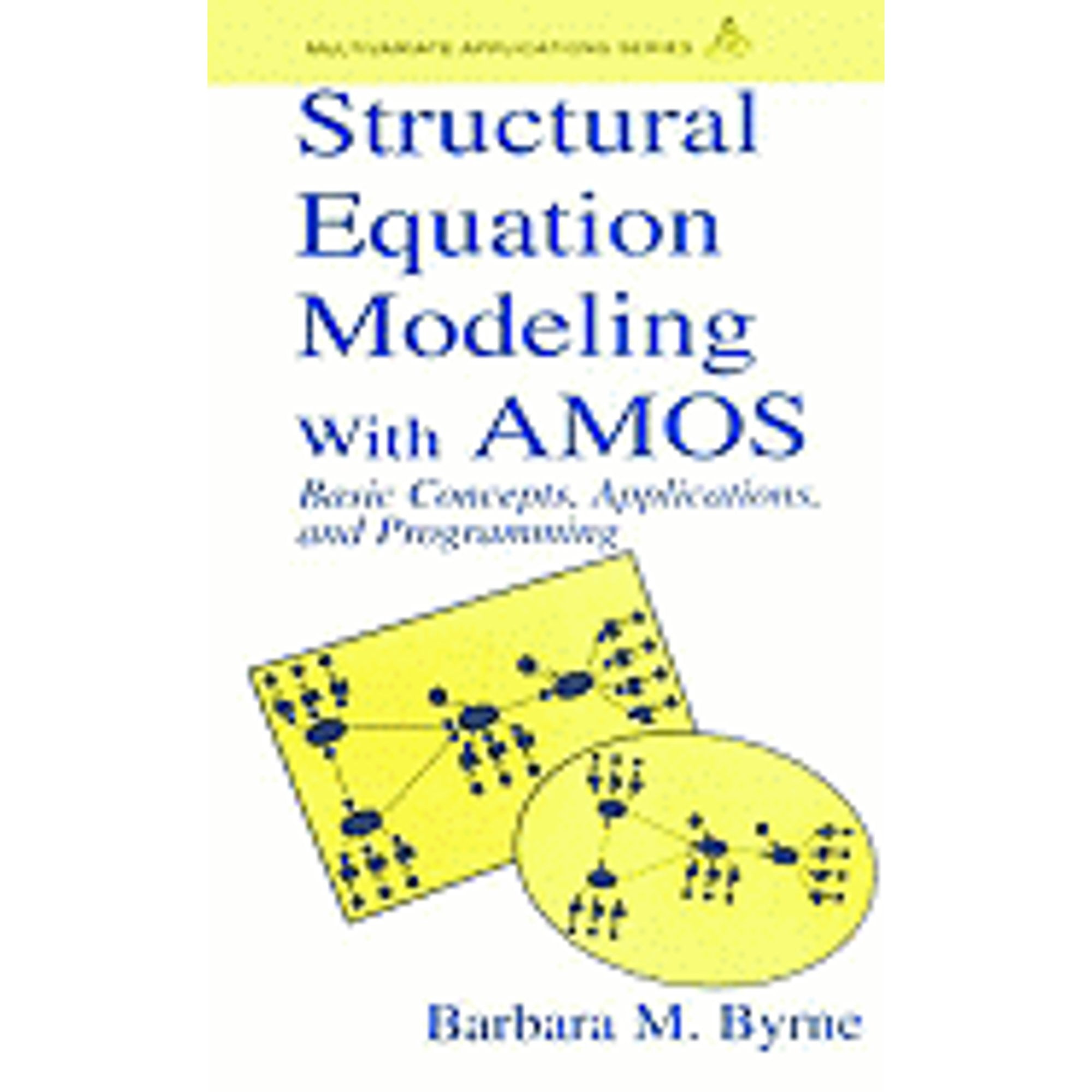 Pre-Owned Structural Equation Modeling with Amos: Basic Concepts ...