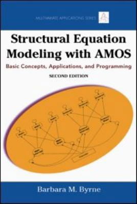Pre-Owned Structural Equation Modeling with Amos: Basic Concepts ...