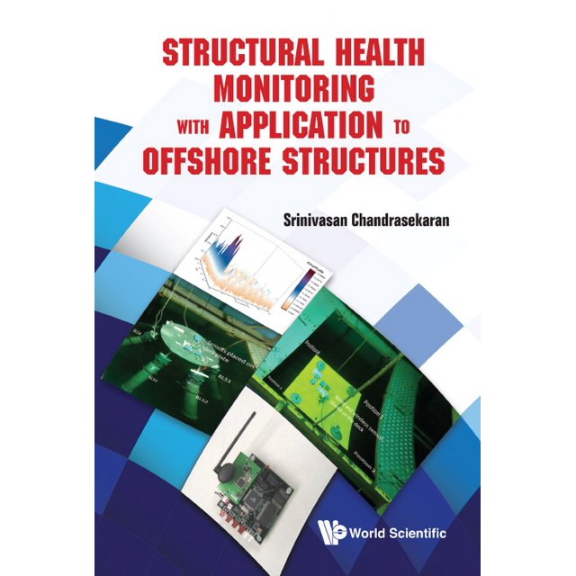 Structural Health Monitoring with Application to Offshore Structures ...