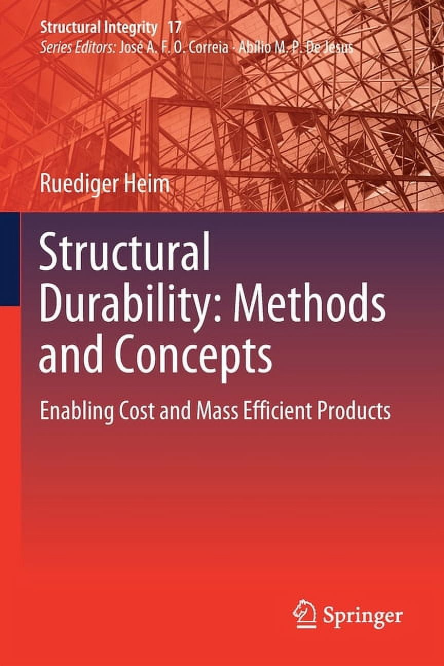 Structural Integrity Structural Durability: Methods and Concepts ...