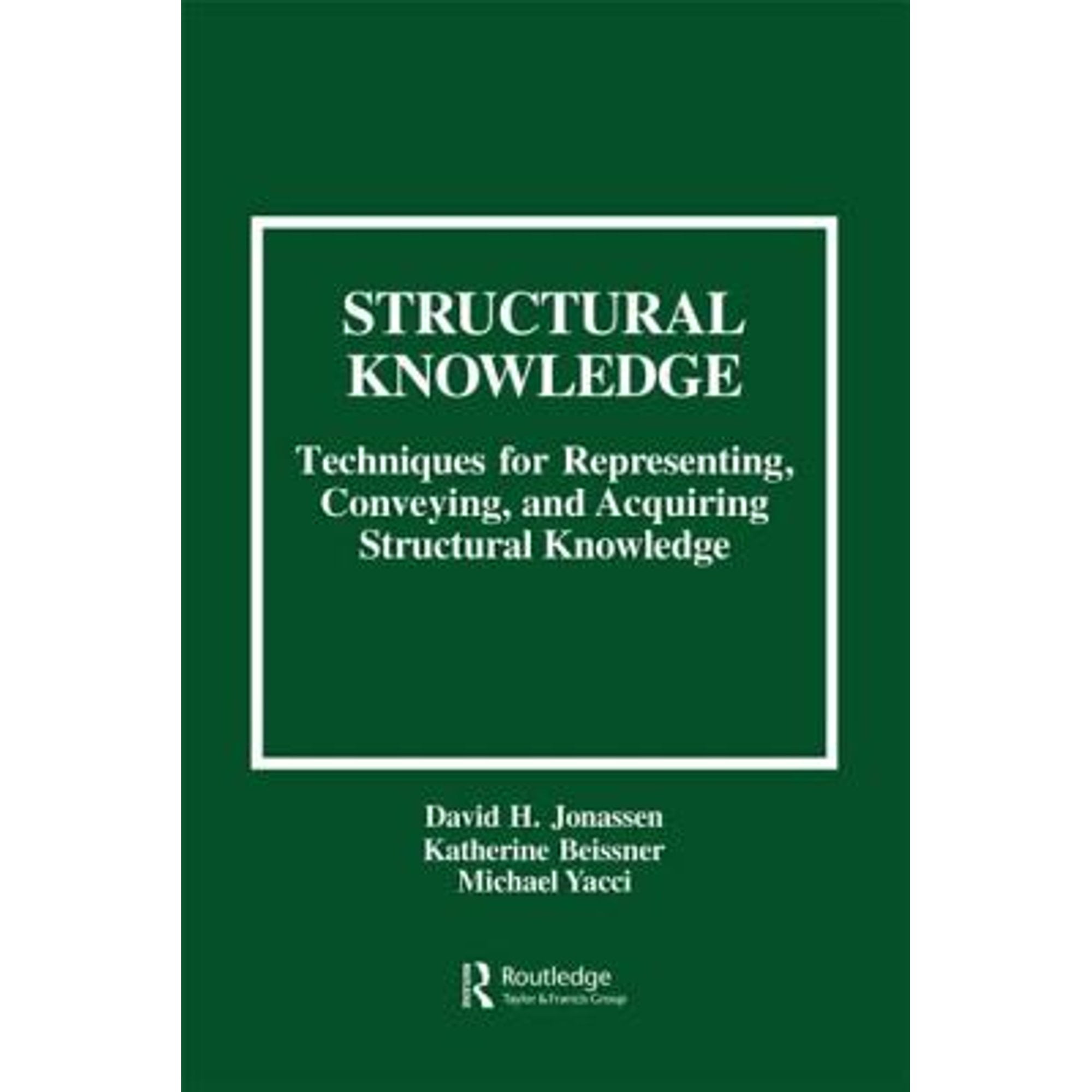 Pre-Owned Structural Knowledge: Techniques for Representing, Conveying ...