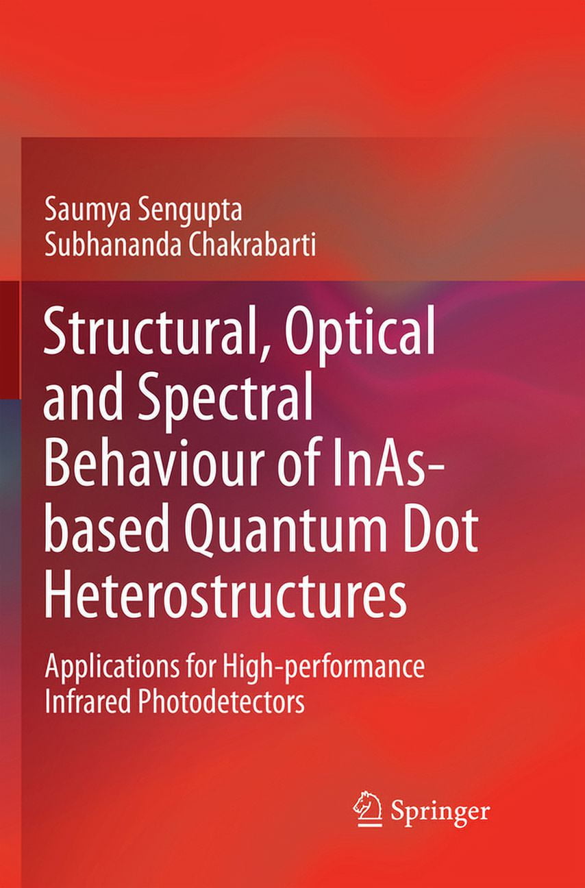 Structural, Optical and Spectral Behaviour of Inas-Based Quantum Dot ...