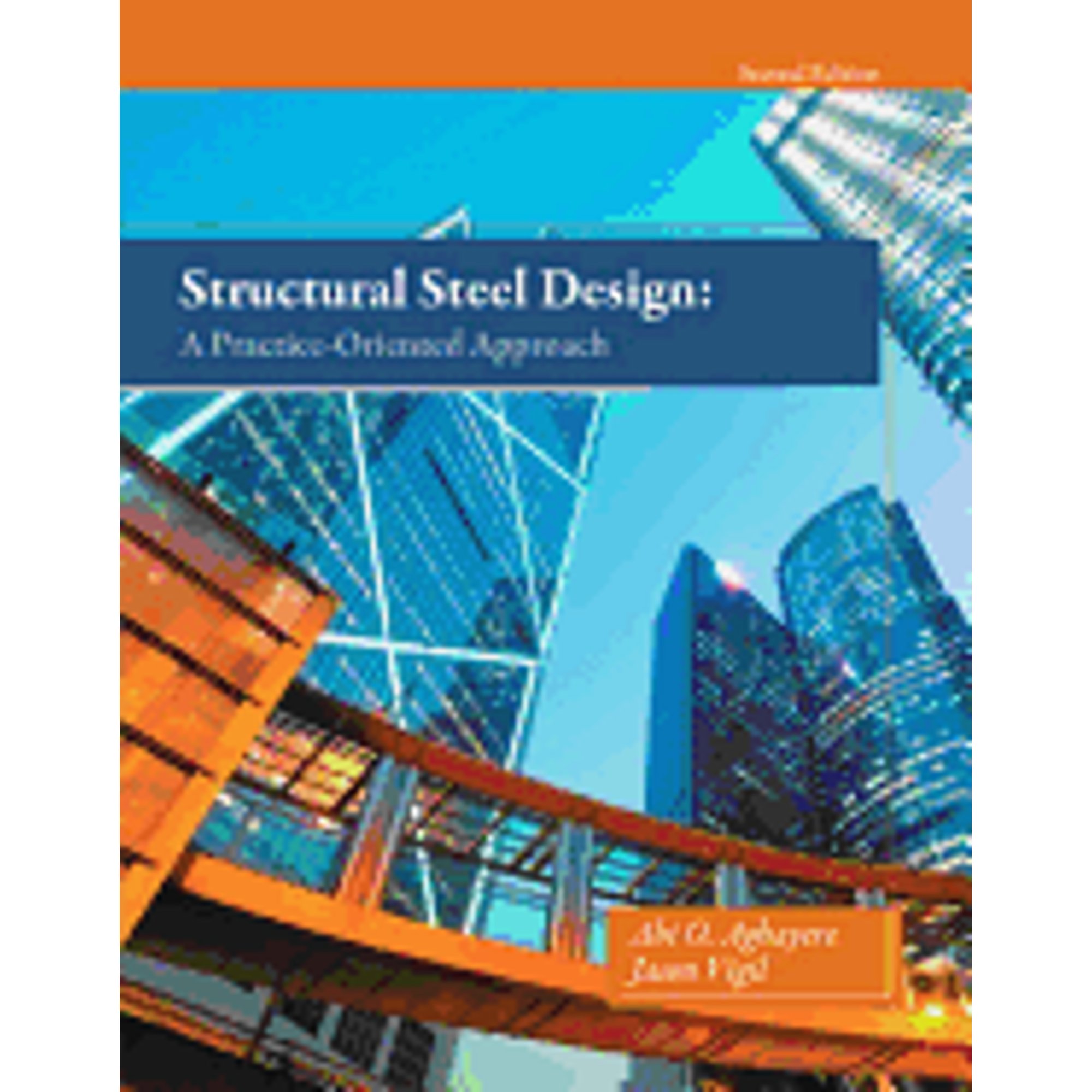 Pre-Owned Structural Steel Design: A Practice-Oriented Approach (2nd ...