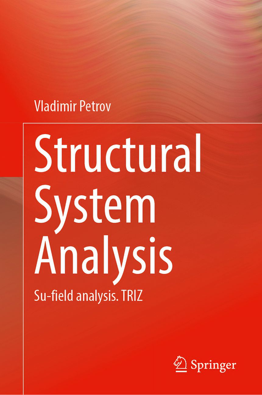 Structural System Analysis: Su-Field Analysis. Triz (Hardcover ...