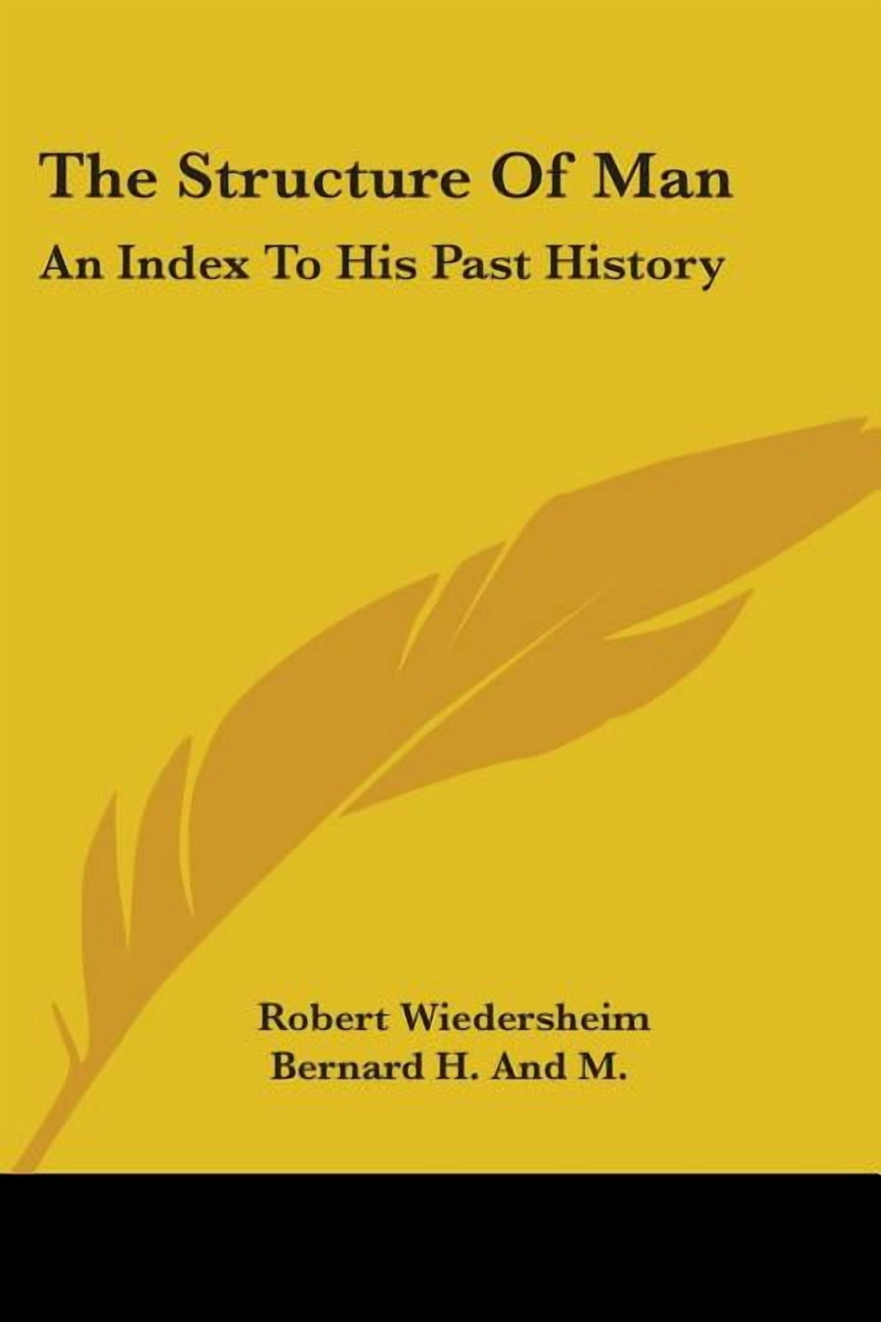 Structure Of Man : An Index to His Past History - Walmart.com