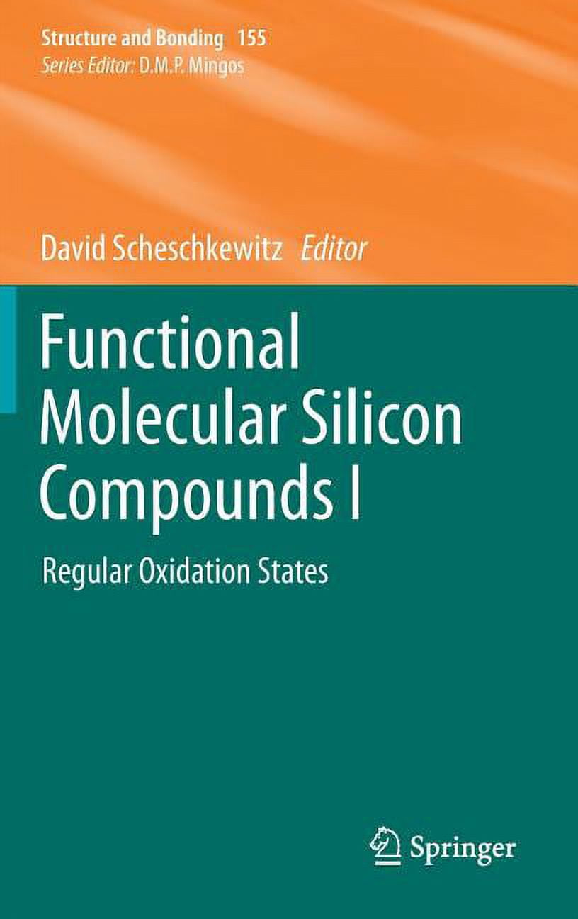 Structure and Bonding Functional Molecular Silicon Compounds I: Regular ...
