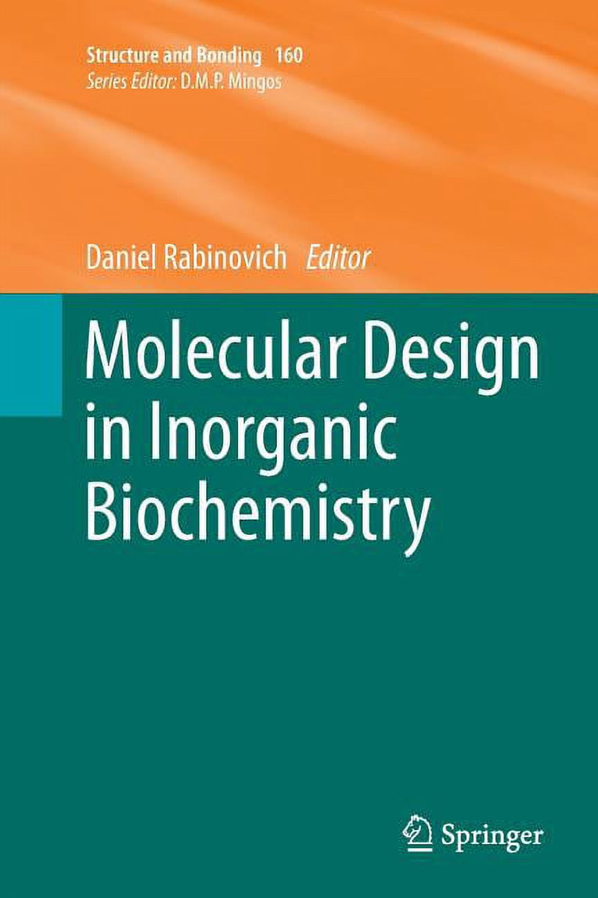 Structure and Bonding: Molecular Design in Inorganic Biochemistry ...