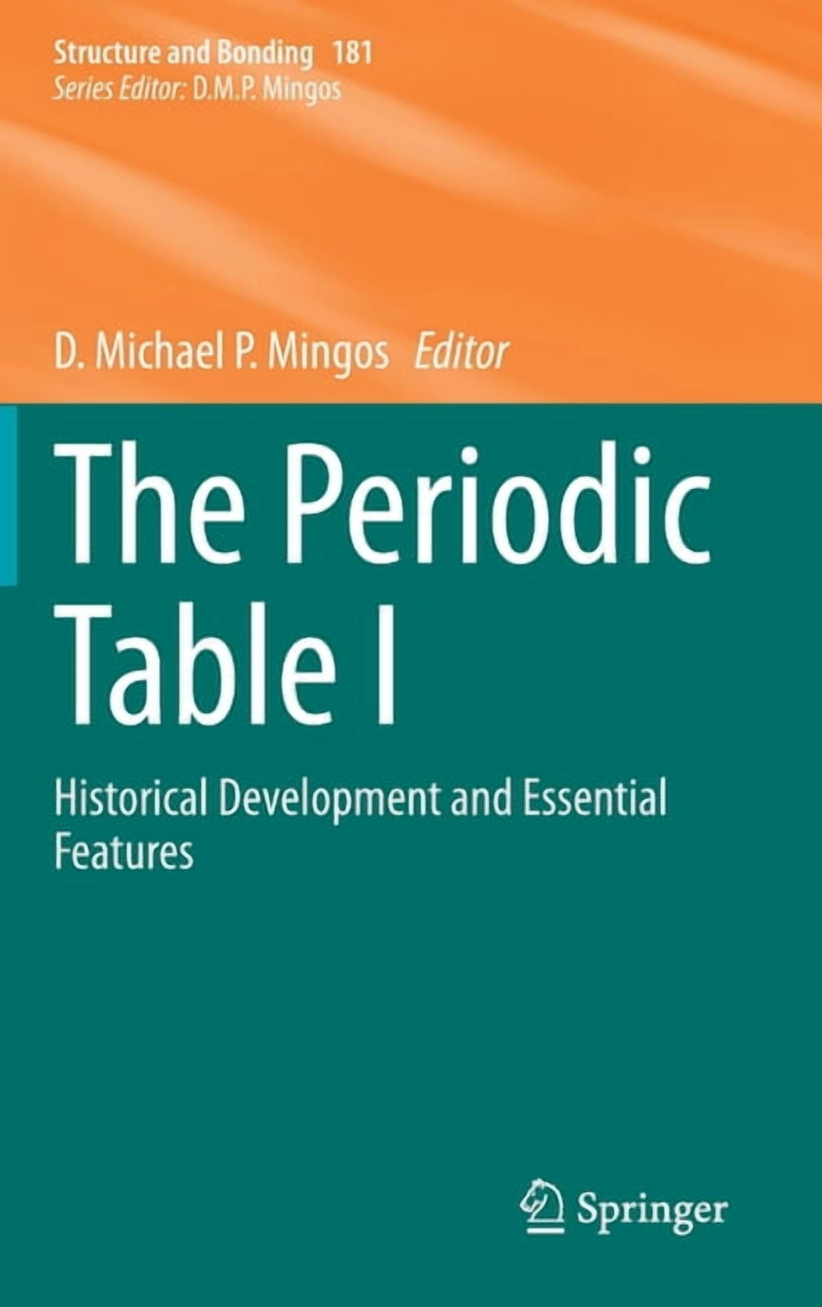 Structure and Bonding The Periodic Table I: Historical Development and ...