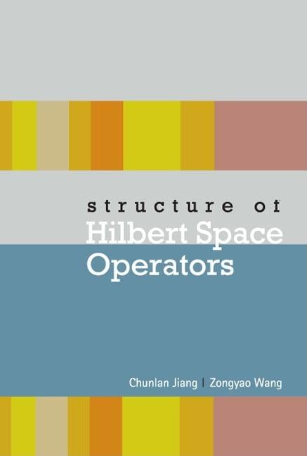 Structure of Hilbert Space Operators (Hardcover) - Walmart.com
