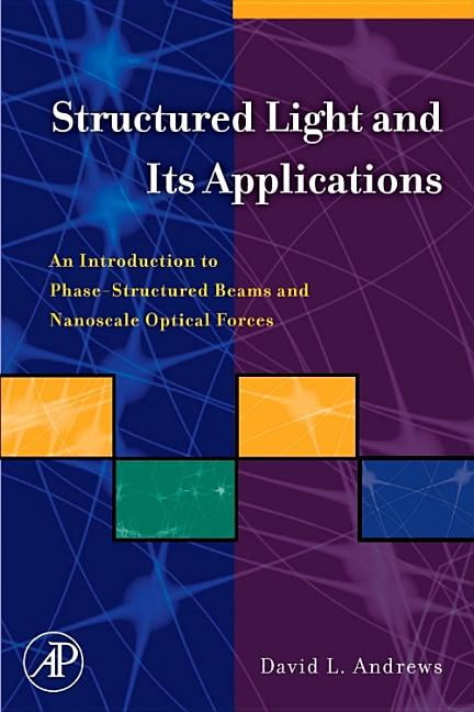 Structured Light And Its Applications An Introduction To Phase