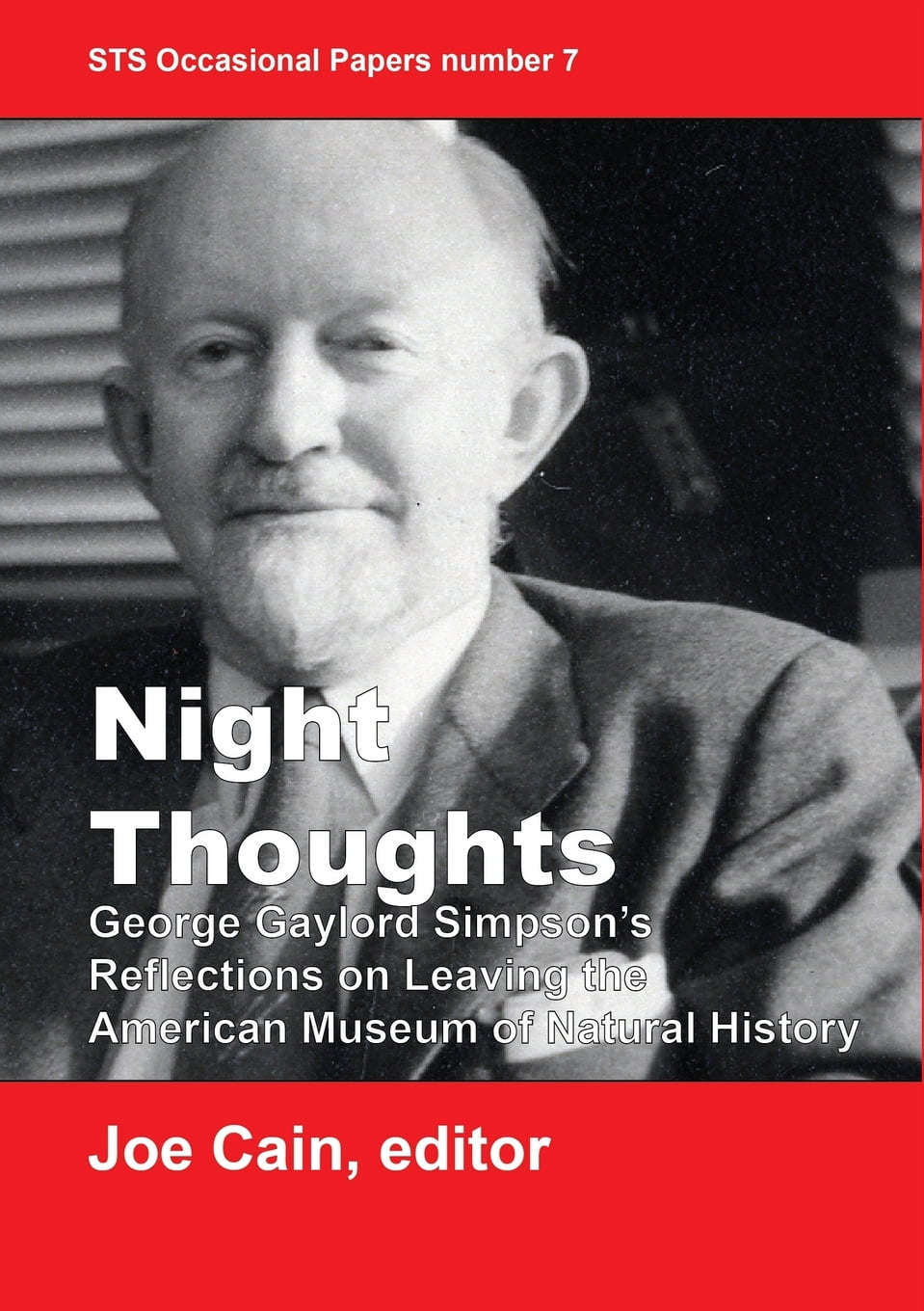 Night Thoughts: George Gaylord Simpsons Reflections on Leaving the ...