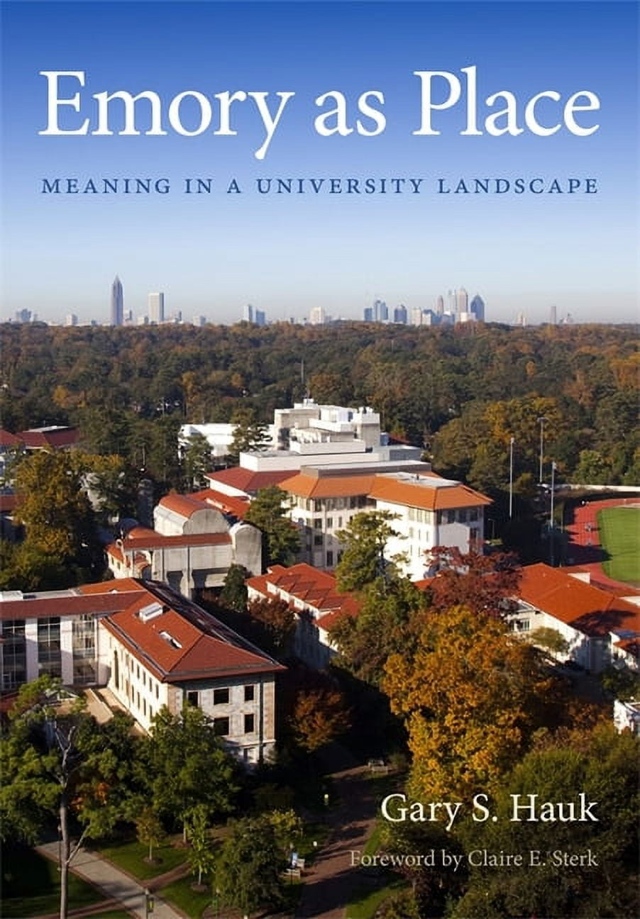 Stuart A. Rose Manuscript, Archives, and Emory as Place: Meaning in a ...