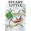 E. B. White Box Set: 3 Classic Favorites: Charlotte's Web, Stuart ...