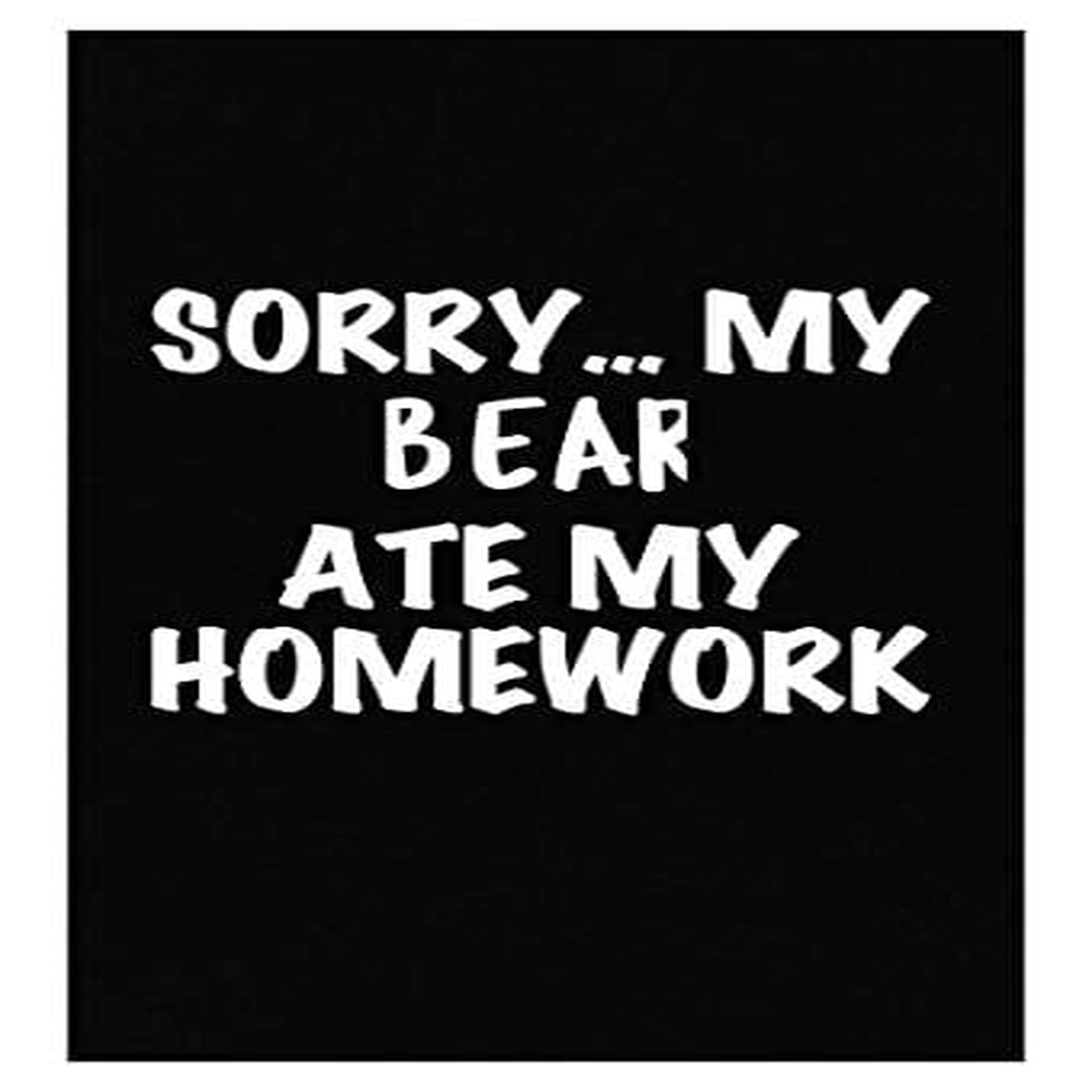 Bear Ate My Homework Poster - Funny Black Bear Gift for Kids, Grizzly ...