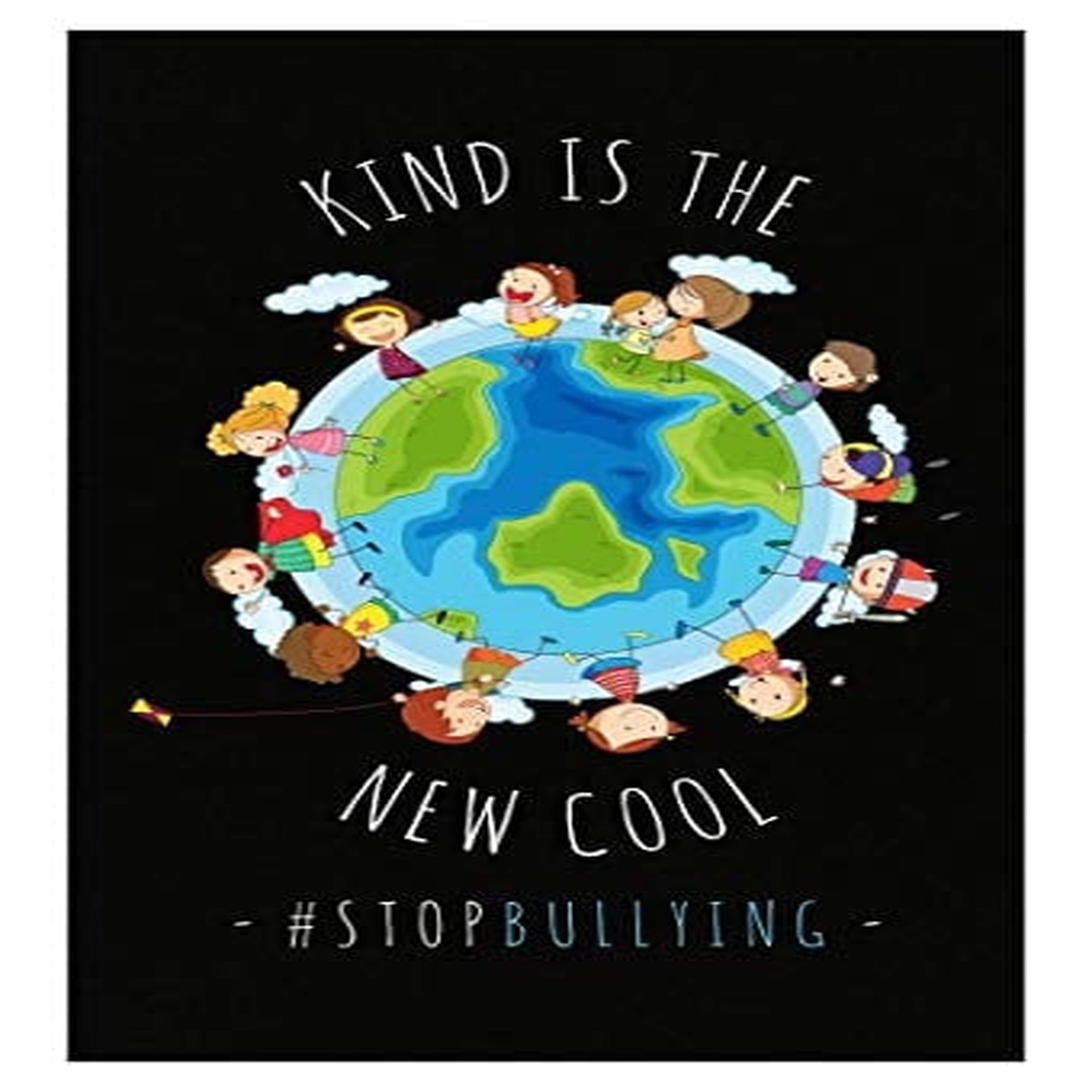 Stuch Strength Bully - Kind is The New Cool Stop Bullying - Friendship ...