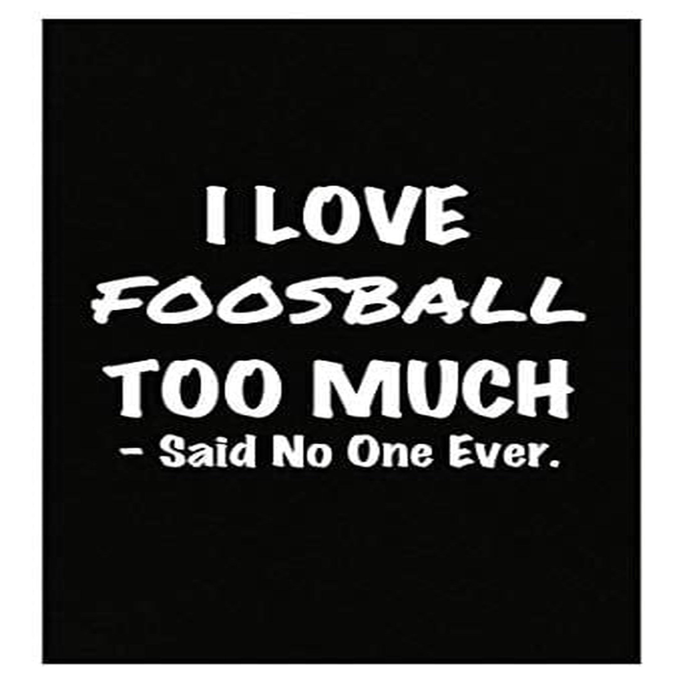 I Love Foosball Poster - Fun Sports Gift for Game Room and Table ...