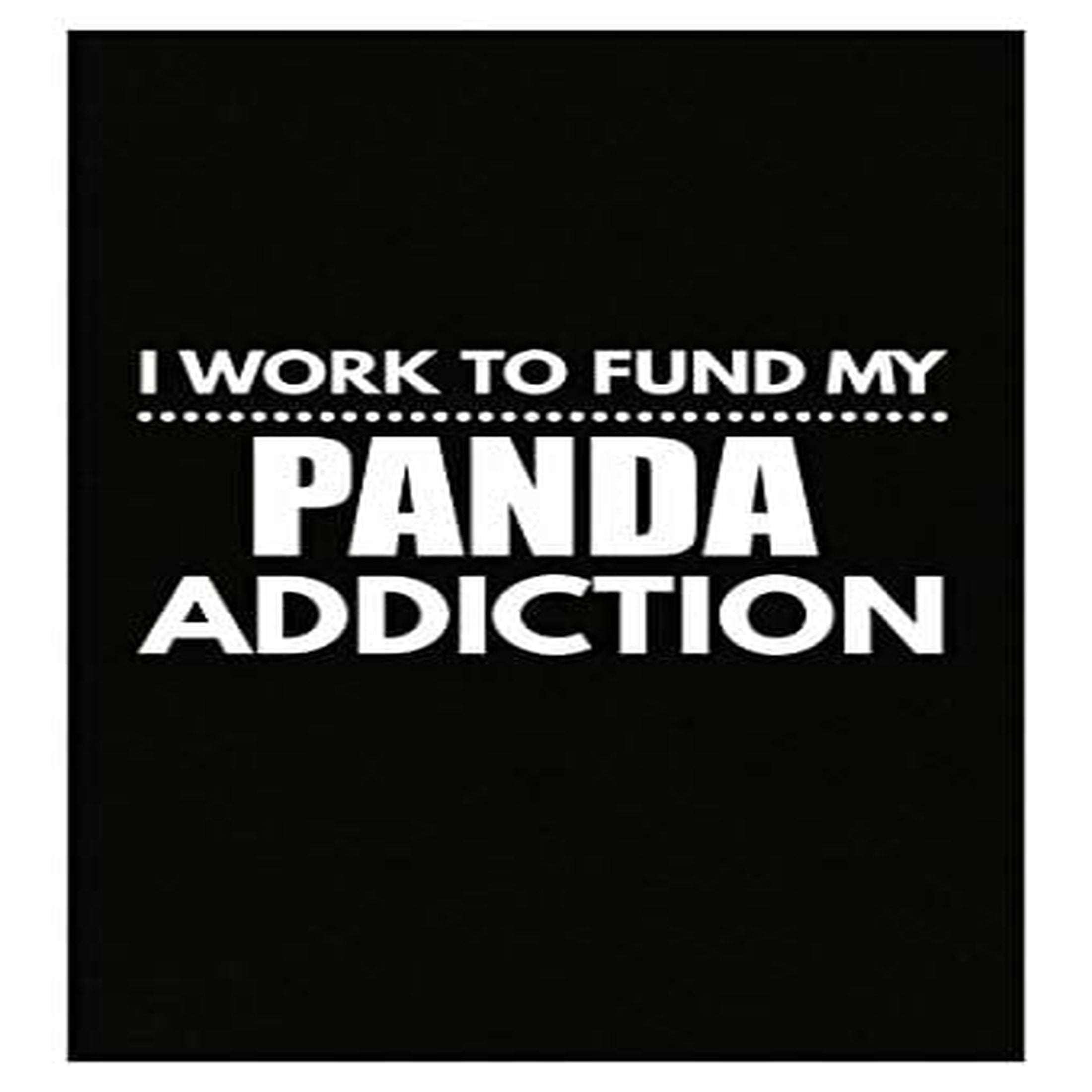 Fund My Panda Addiction - Bamboo Bear Humor Poster 13x19" Wall Art ...