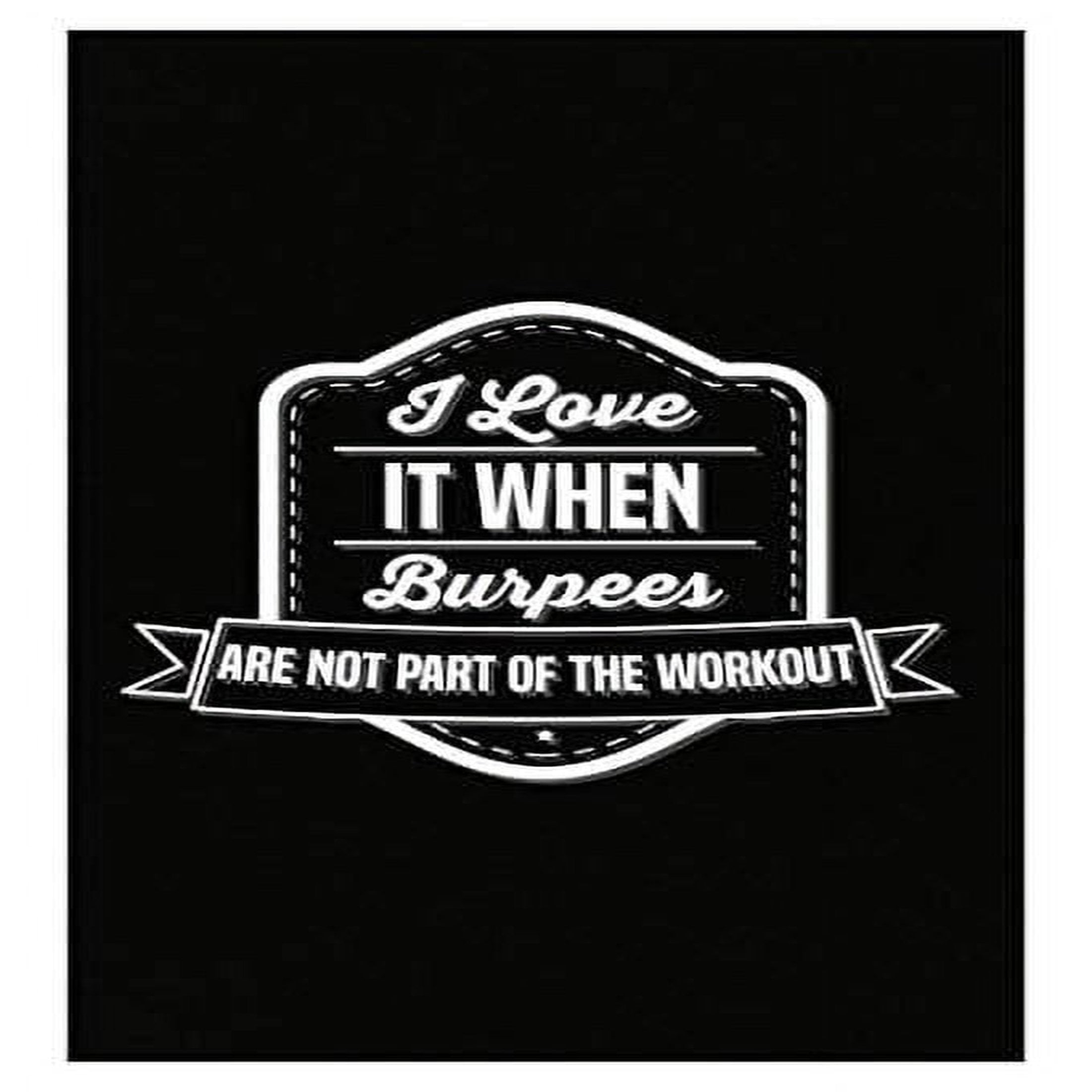 Funny Burpees Poster - Workout Humor Decor for Fitness Enthusiasts ...