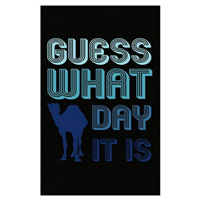 Stuch Strength Funny Camel - Guess What Day It is - Wednesday Humor ...