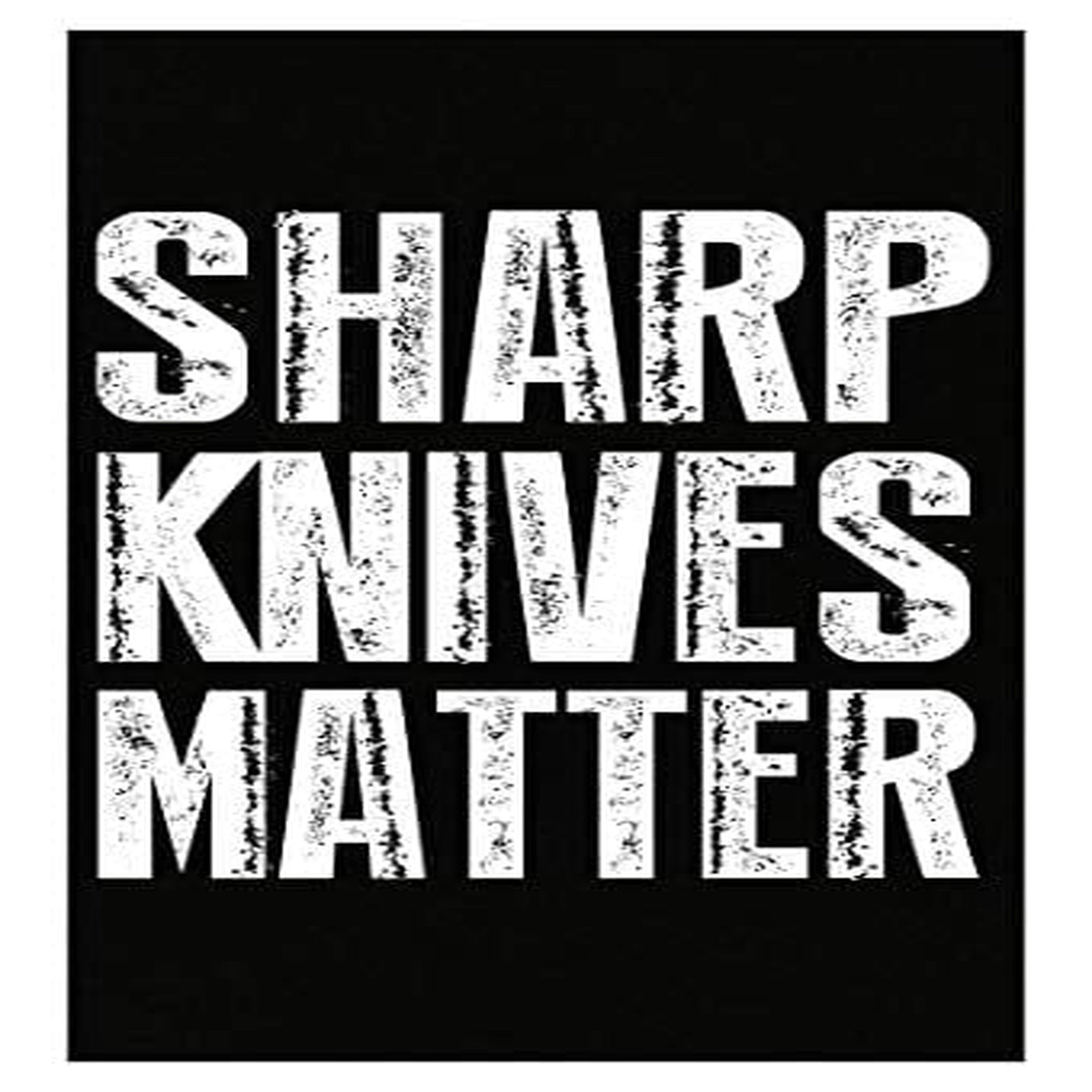 Stuch Strength Funny Hunter - Sharp Knives Matter - Hunting Shooting ...