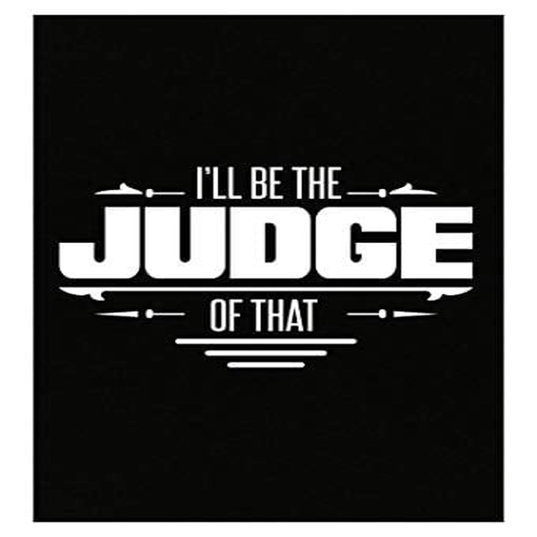 Humorous Judge Poster - Opinion, Decision & Humor-Inspired Decor for ...