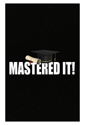 Stuch Strength Funny Masters - Mastered It! - Post Graduation Degree ...