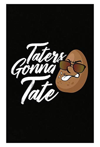 Stuch Strength Funny Potato - Taters Gonna Tate - Food Pun Humor ...