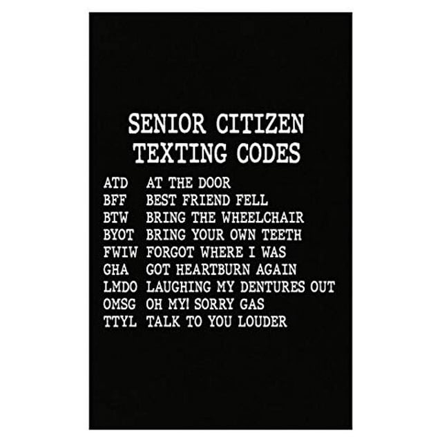 Stuch Strength Funny Senior - Texting Codes - Elderly Golden Years ...