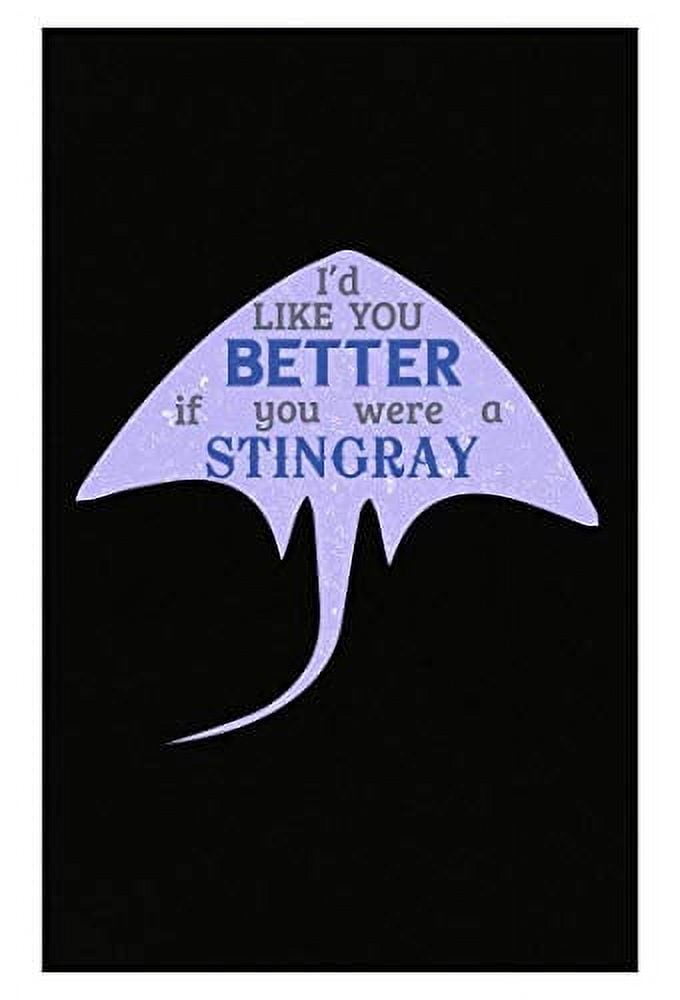 Stuch Strength Funny Stingray - I'd Like You Better - Ocean Sealife Ray ...