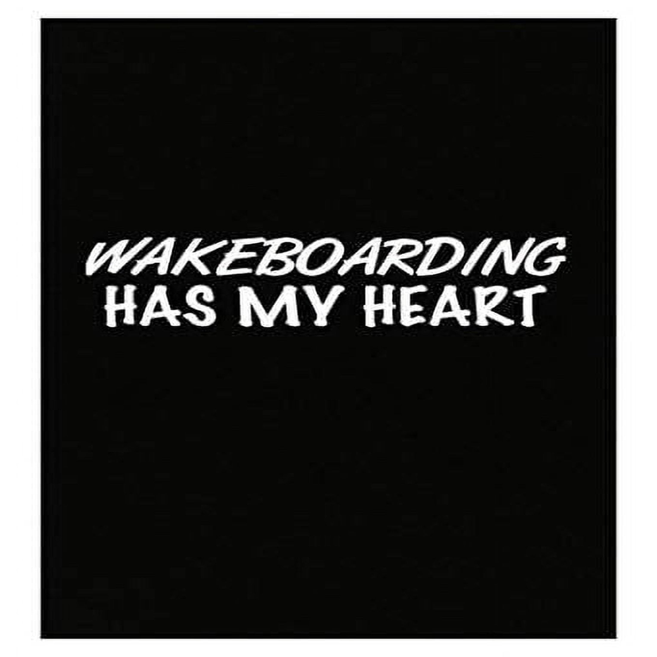 Funny Wakeboarding Poster - "Wakeboarding Has My Heart" - Perfect Lake ...