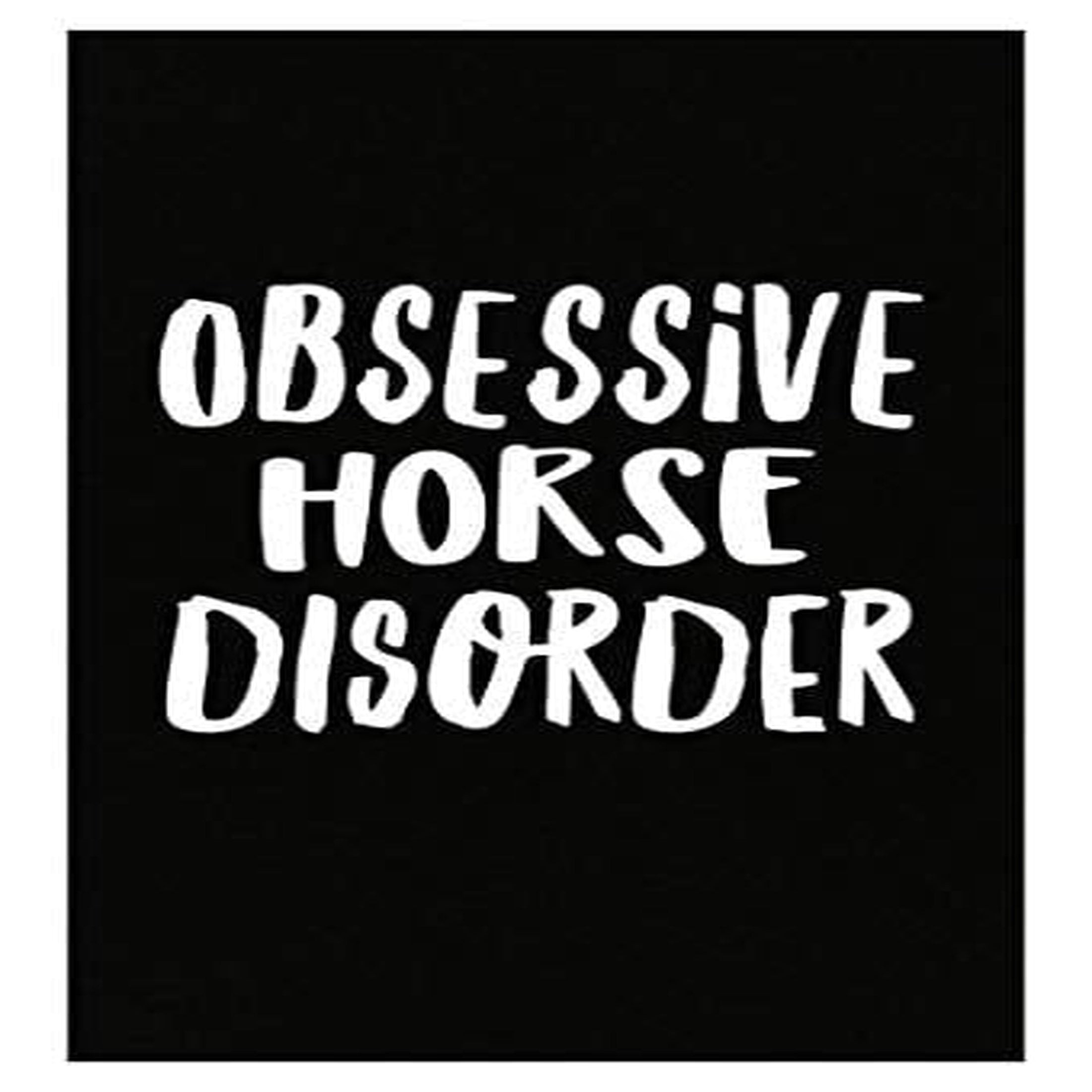 Obsessive Horse Disorder Poster - Funny Farm Equestrian Decor for Horse ...