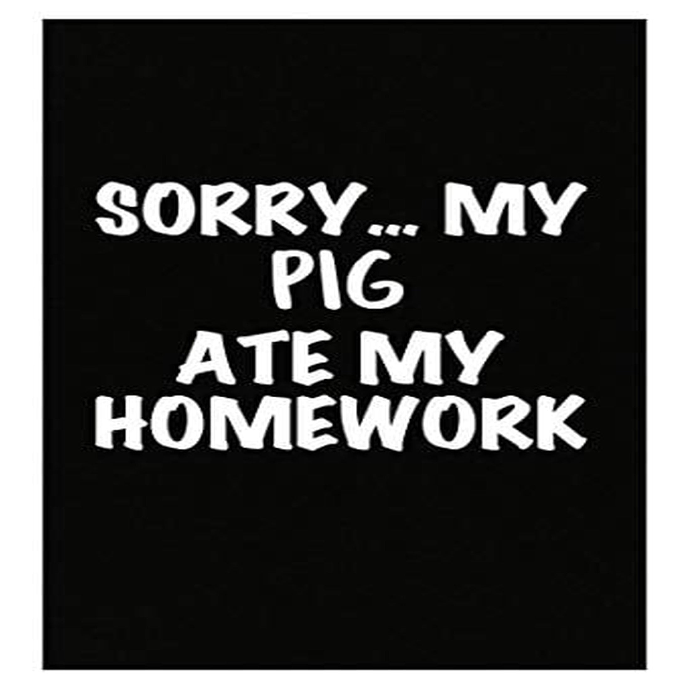Funny Pig Ate My Homework Poster - Perfect Farm Gift Idea for Animal ...