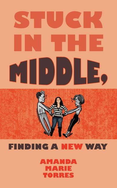 Stuck in the Middle, Finding a New Way (Paperback) - Walmart Business ...