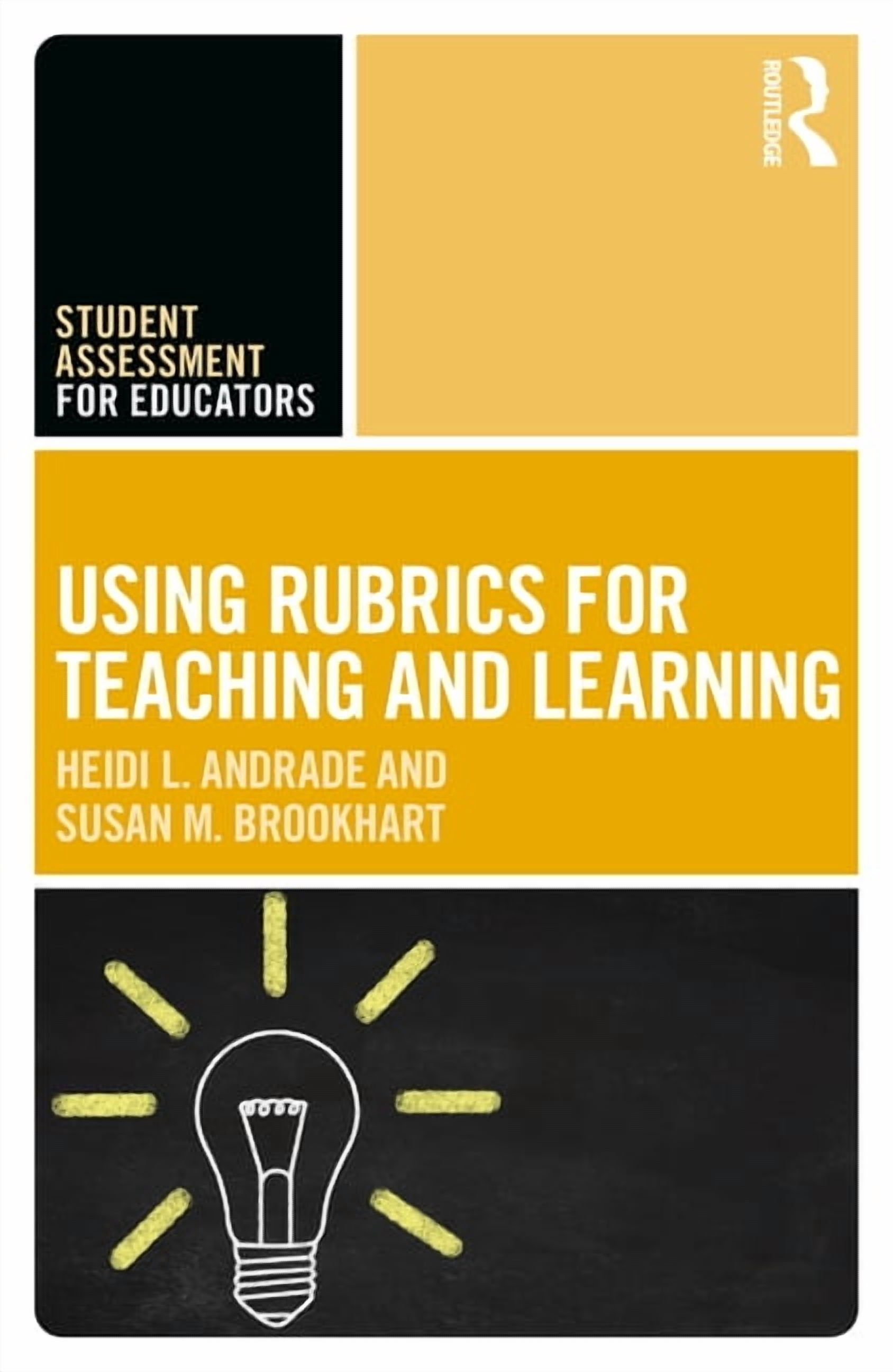 Student Assessment for Educators Using Rubrics for Teaching and ...