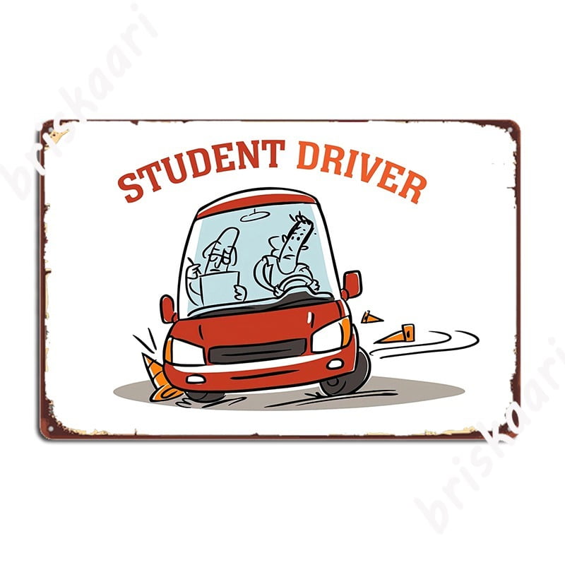 Student Driver New Driver Sign Car Sign Metal Plaque Poster Garage Club ...