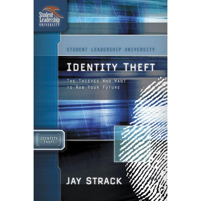 Student Leadership University Study Guid The Identity Theft: The ...