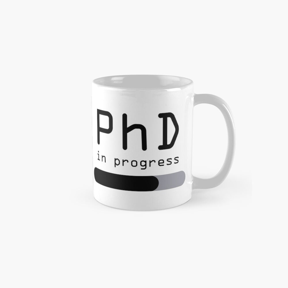Student PhD in progress student progress bar Classic Mug - Walmart.com
