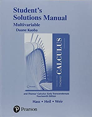 Pre-Owned Student Solutions Manual for Thomas' Calculus, Multivariable (Paperback) 0134606051 ...
