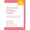 Student Success The Critical Thinking Toolkit: Your Guide to Success in ...