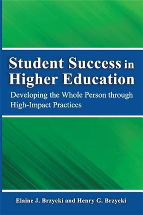 Pre-Owned Student Success in Higher Education: Developing the Whole ...