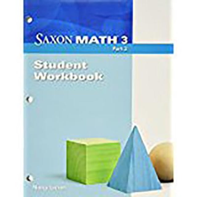 Pre-Owned Saxon Math 3, Part 2: Student Workbook, 9781600325809 ...
