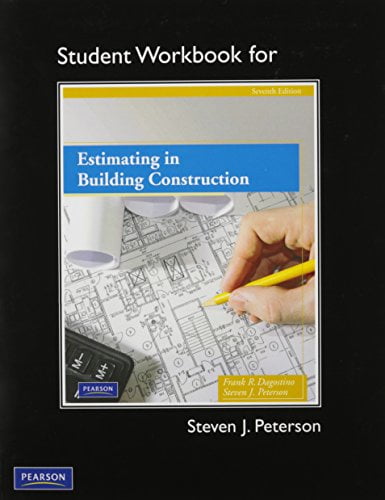 Pre-Owned Student Workbook for Estimating in Building Construction ...