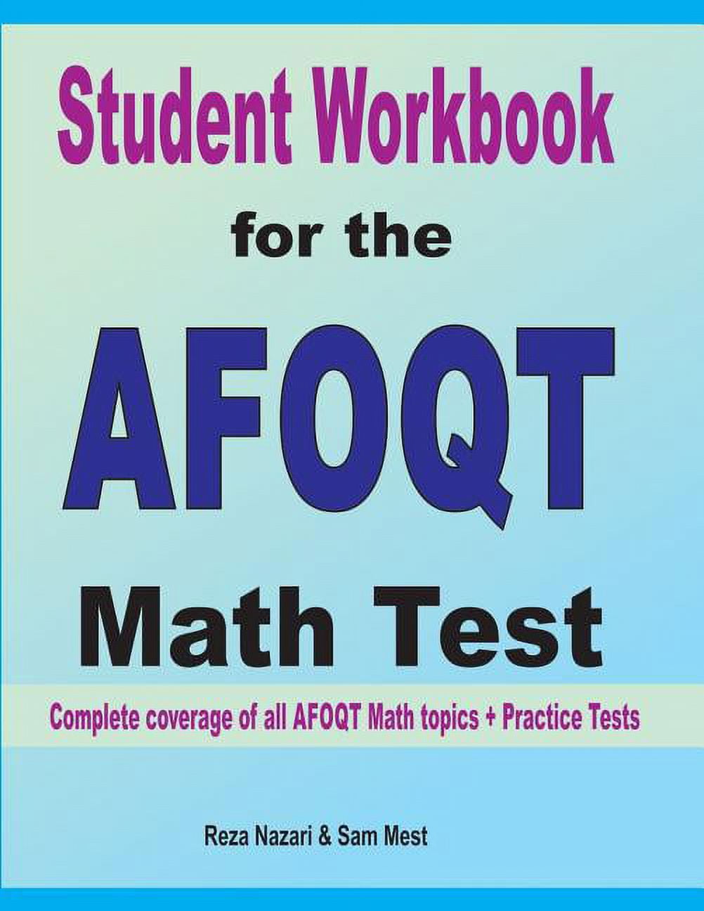 Student Workbook for the AFOQT Math Test: Complete coverage of all ...