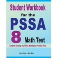 Student Workbook for the PSSA 8 Math Test: Complete coverage of all ...