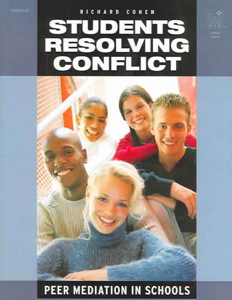 Students Resolving Conflict, Grades 6-12 : Peer Mediation In Schools ...