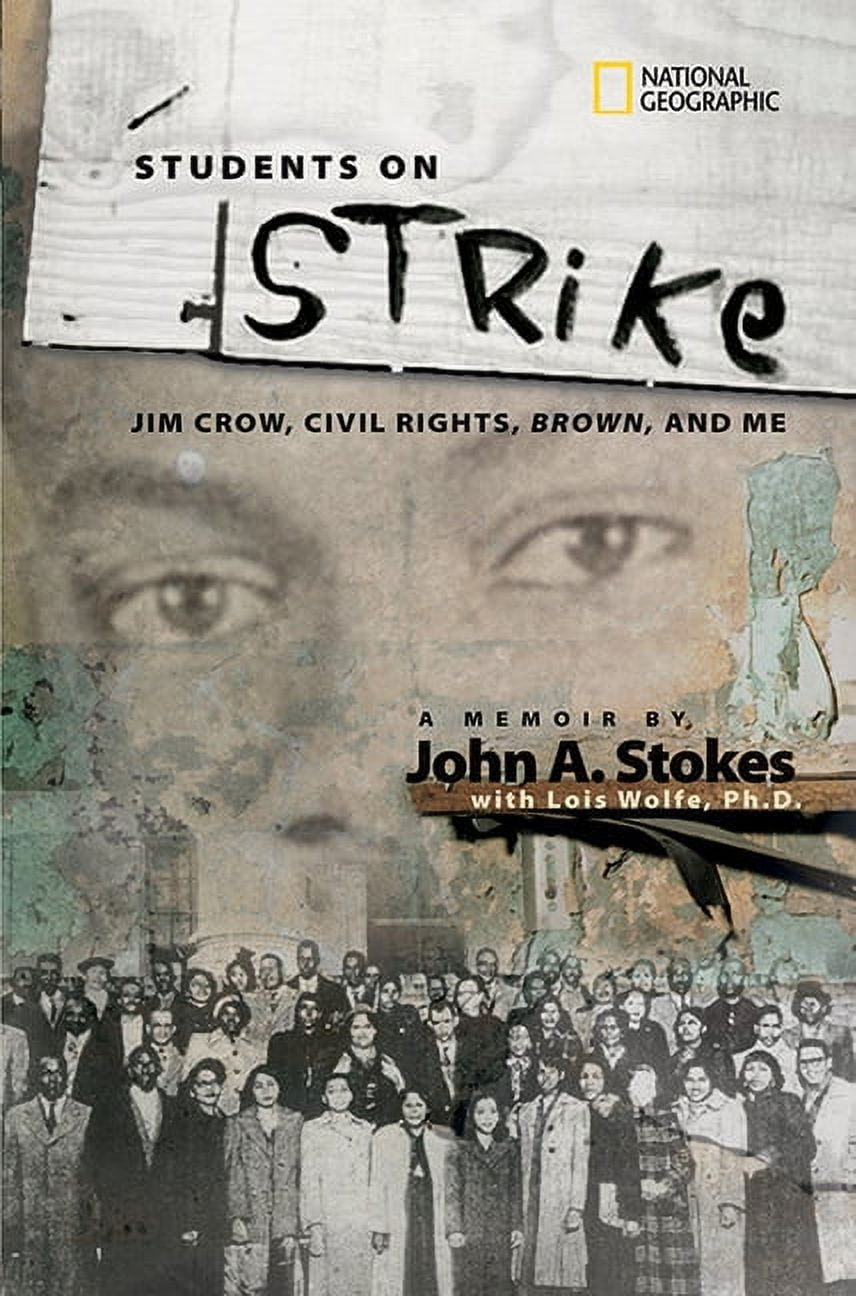 Students on Strike: Jim Crow, Civil Rights, Brown, and Me (Hardcover ...