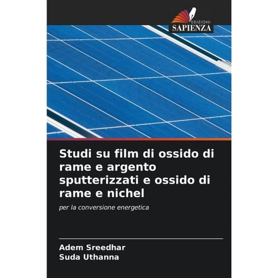 Studi su film di ossido di rame e argento sputterizzati e ossido di ...