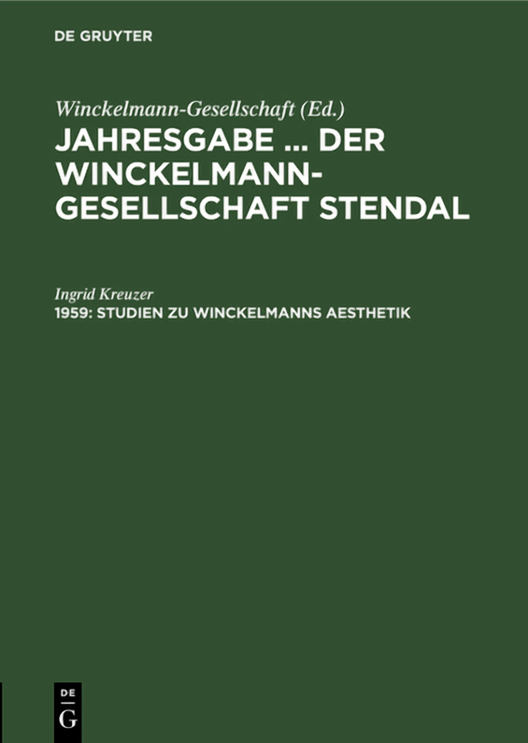 Studien Zu Winckelmanns Aesthetik: NormativitÃ¤t Und Historisches BewuÃ ...