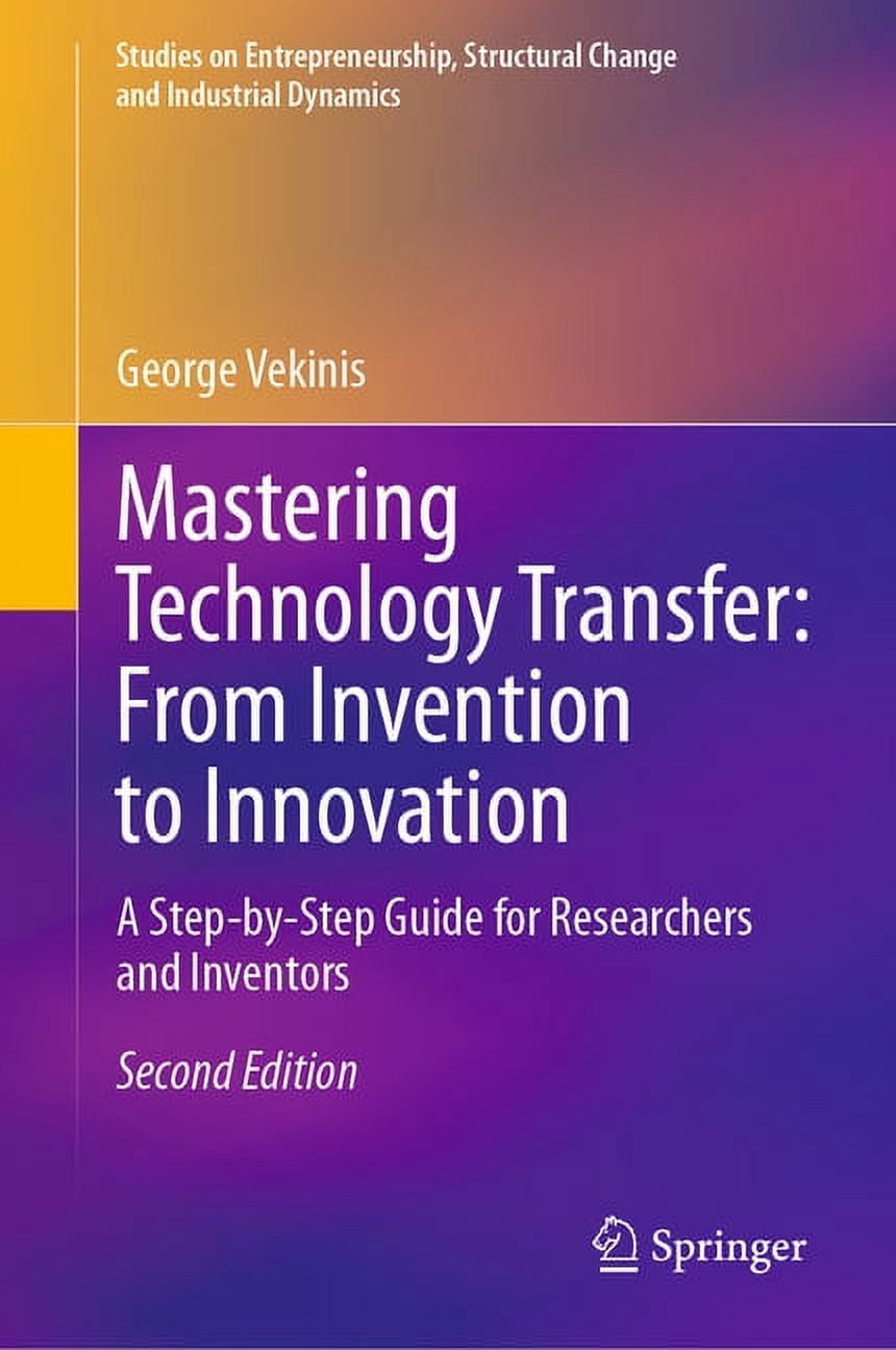 Studies on Entrepreneurship, Structural Mastering Technology Transfer ...